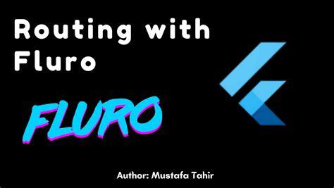 Adding Fluro Routing For Flutter Heres How To Do It By Mustafa