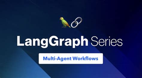 Langgraph:构建多智能体工作流的新维度 知乎 Langgraph:构建多智能体工作流的新维度 知乎