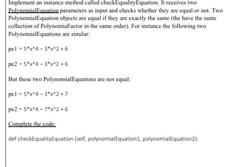Solved Implement An Instance Method Called Checkequality