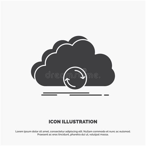 Cloud Syncing Sync Data Synchronization Icon Glyph Vector Gray Symbol For Ui And Ux