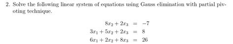 solved 2 solve the following linear system of equations