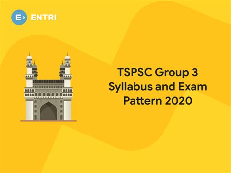 Tspsc Group 3 Syllabus And Exam Pattern 2020 Entri Blog