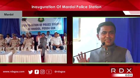 Inauguration Of Mardol Police Station Rdx Goa