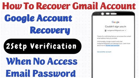 How To Recover Gmail Account Without Phone Number And Recovery Email 2023 Youtube