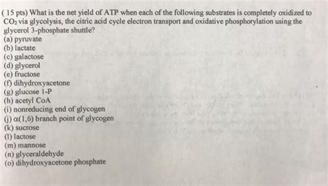 solved 15 pts what is the net yield of atp when each of