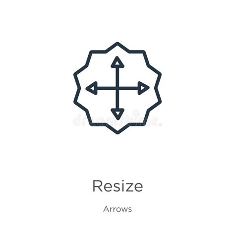Resize Icon Thin Linear Resize Outline Icon Isolated On White Background From Arrows Collection