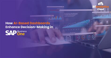 How AI Dashboards Enhance Decision-Making in SAP Business One