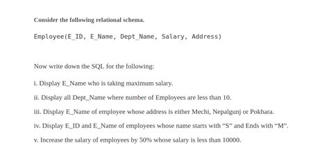 dbms sql for the table employee e id e name dept name salary