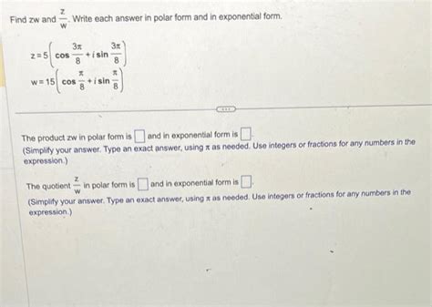 Solved Find Zw And Wz Write Each Answer In Polar Form And Chegg