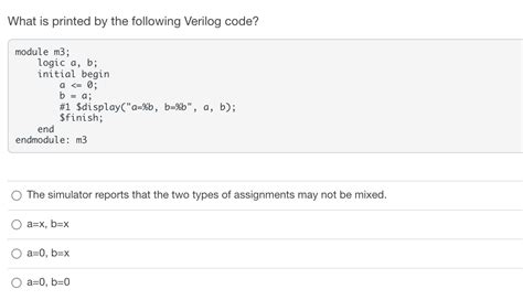 Solved What is printed by the following Verilog code? module | Chegg.com