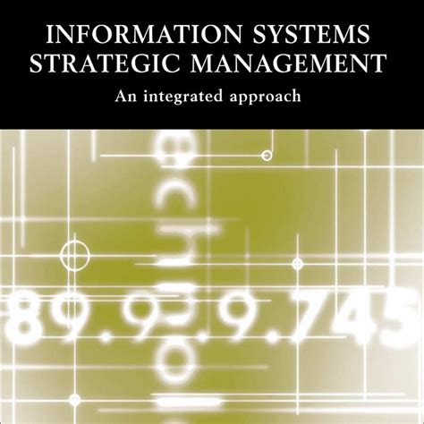 Information Systems Strategic Management An Integrated Approach Routledge Information Systems