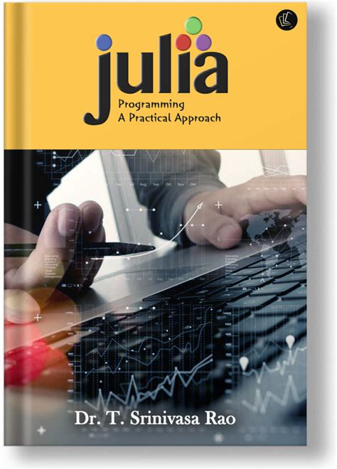 Julia Programming A Practical Approach Dreambook Publishing