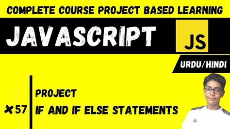 57 If And If Else Statements In Javascript Javascript Complete Course