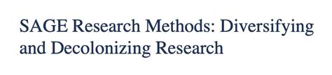 Decolonizing Research Methodology Inclusion Academic Publication