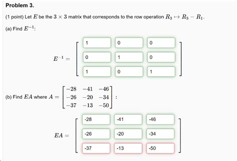 solved problem 3 1 point let e be the 3 x 3 matrix that