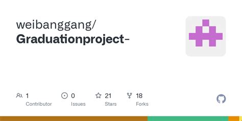 github weibanggang graduationproject