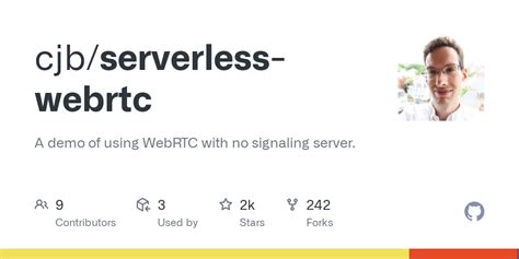 Github Cjb Serverless Webrtc A Demo Of Using Webrtc With No Signaling Server