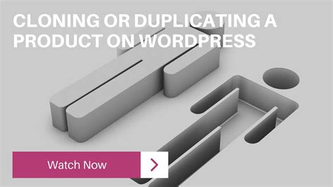Cloning And Duplicating A Product On Wordpress Youtube