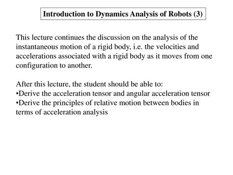 Ppt Introduction To Dynamics Analysis Of Robots Part 3 Powerpoint Presentation Id 9604423