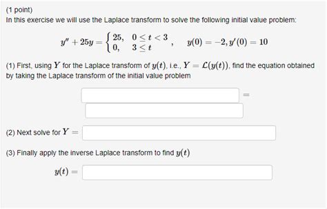 Solved Point In This Exercise We Will Use The Laplace Chegg