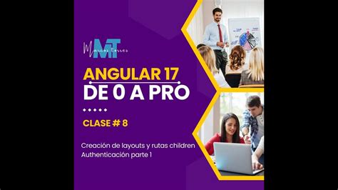 Curso De Angular 17 De 0 A Pro 8 Layouts Y Autenticación Con Jwt