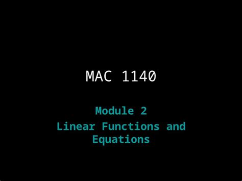 ppt mac 1140 module 2 linear functions and equations dokumen tips
