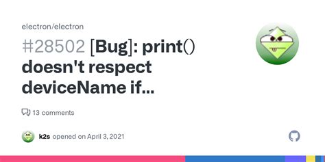 Bug Print Doesnt Respect Devicename If Silenttrue · Issue 28502 · Electronelectron