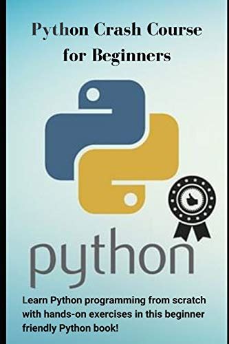Python Crash Course For Beginners Learn Python Programming From