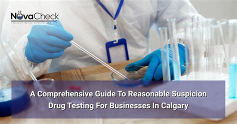 A Comprehensive Guide To Reasonable Suspicion Drug Testing In Calgary