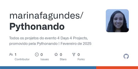 Github Marinafagundespythonando Evento 4 Days 4 Projects Do Evento