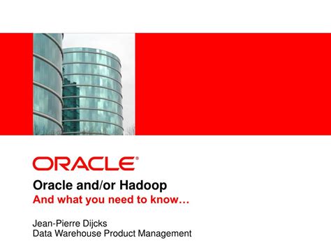Ppt Oracle Andor Hadoop And What You Need To Know Powerpoint Presentation Id710693