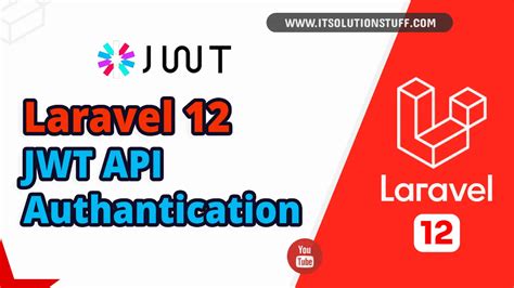 Laravel 12 Json Web Tokenjwt Api Authentication Tutorial