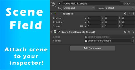 Scene Field Attach Scenes To Inspector Free Utilities Tools Unity Asset Store