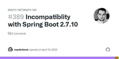 incompatiblity with spring boot 2 7 10 · issue 389 · jasync sql jasync
