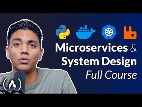 Microservice Architecture And System Design With Python Kubernetes Full Course Di