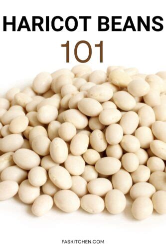 Haricot Beans 101 A Complete Guide What Are Haricot Beans Fas Kitchen