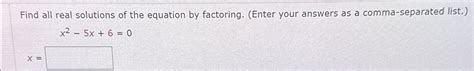 Solved Find All Real Solutions Of The Equation By Factoring