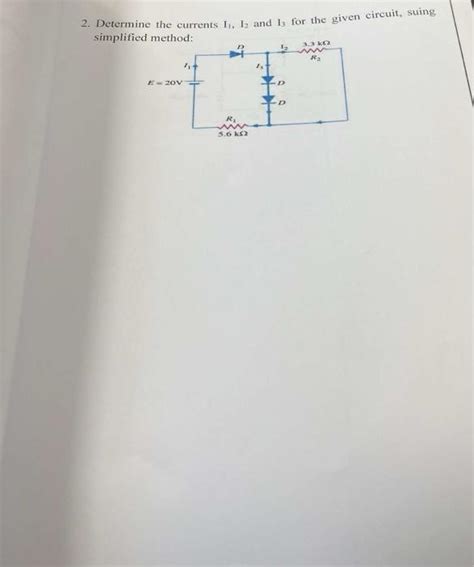 solved 2 determine the currents i1 i2 and l3 for the given