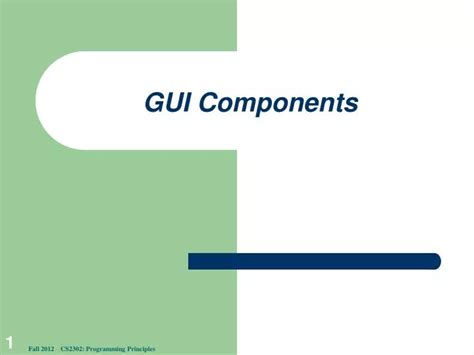 Ppt Gui Components Powerpoint Presentation Free Download Id2284673