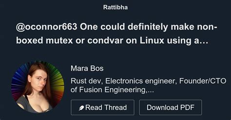 Oconnor663 One Could Definitely Make Non Boxed Mutex Or Condvar On Linux Using A Futex But The