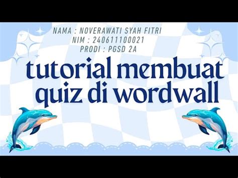 Cara Mudah Membuat Kuis Interaktif di Wordwall | Tutorial Lengkap untuk ...