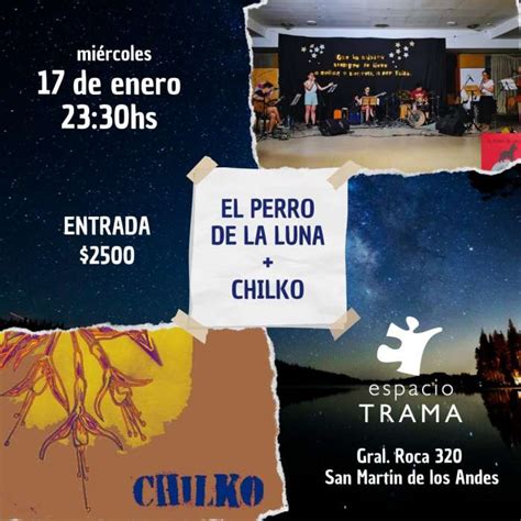 Espacio Trama Chilko Y El Perro En La Luna