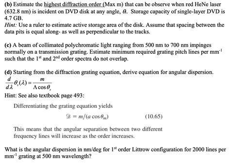 Solved B ﻿estimate The Highest Diffraction Order Max M