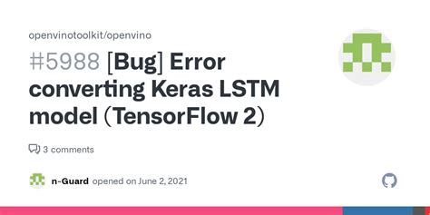 Bug Error Converting Keras Lstm Model Tensorflow 2 · Issue 5988 · Openvinotoolkitopenvino