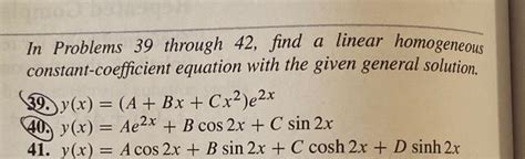 Solved In Problems 39 Through 42 Find A Linear Homogeneous