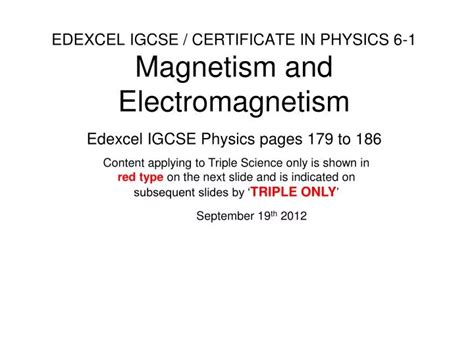 Ppt Edexcel Igcse Certificate In Physics 6 1 Magnetism And