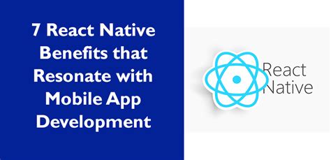 React Native Benefits For Mobile App Development