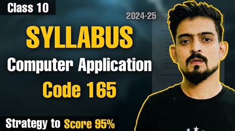 Computer Application Code 165 Master Plan To Score 95 🔥 Syllabus