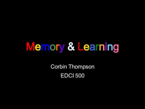 Memory And Learning Ppt Science