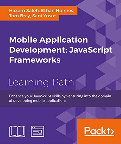 Mobile Application Development JavaScript Frameworks Let Me Read